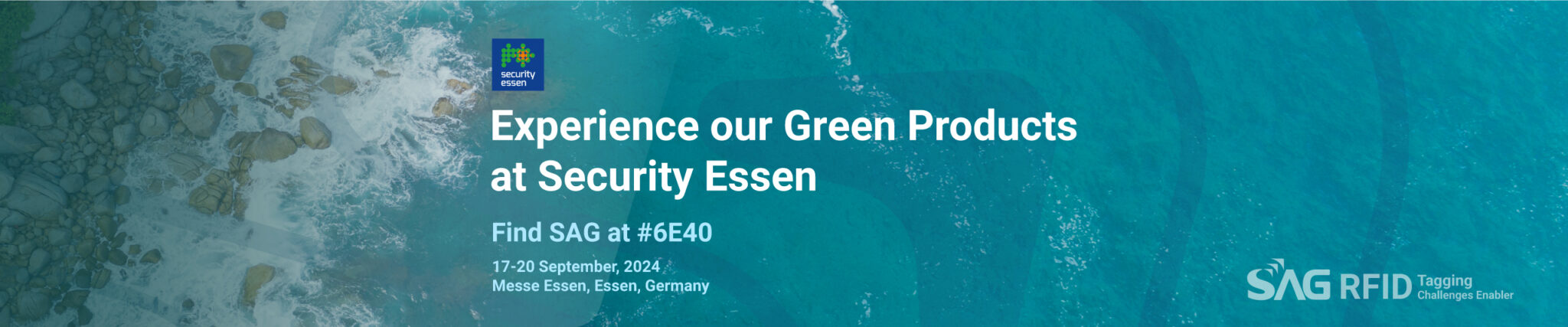 Experience our Green Products at Security Essen - SAG - Securitag ...